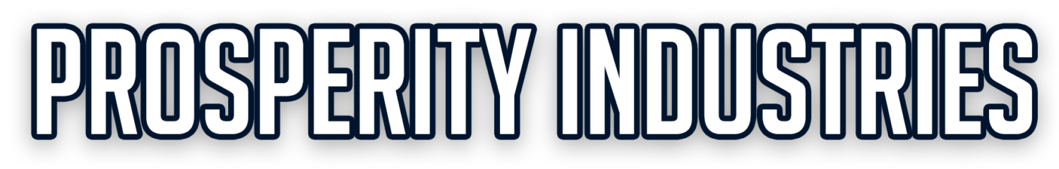 Prosperity Industries - Prosperity Industries